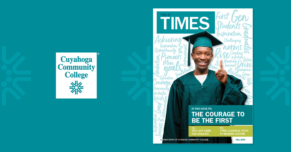 Tri-C Times Highlights First-Generation Students and More