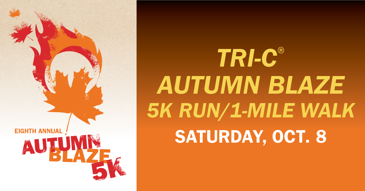 Get Fired Up for Tri-C’s Autumn Blaze 5K