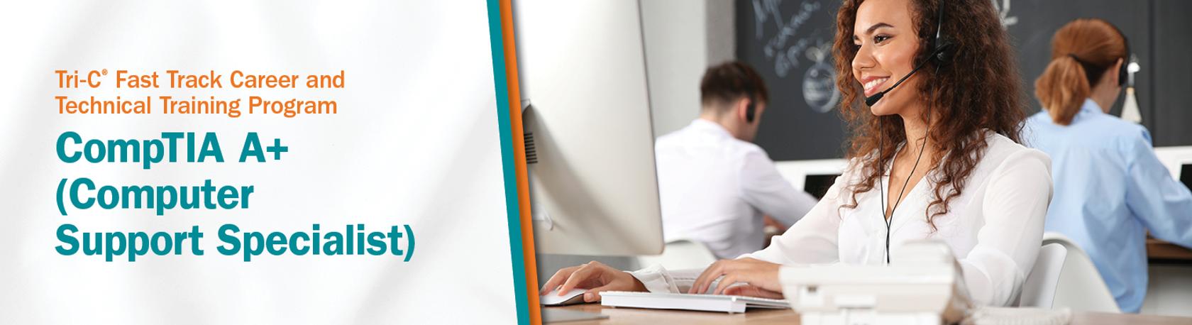 Tri-C CompTIA A+ (Computer Support Specialist): Cleveland, Ohio